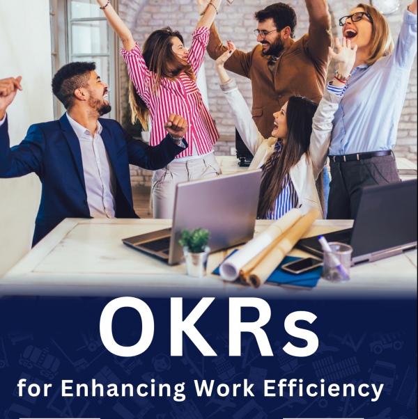 OKRs เพื่อเพิ่มประสิทธิภาพการทำงาน OKRs for Enhancing Work Efficiency ...