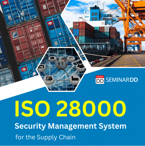 ISO 28000 Security Management System for the Supply Chain | seminardd.com